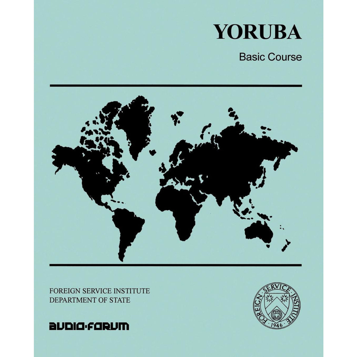 FSI: Yoruba Basic Course – Audio-Forum